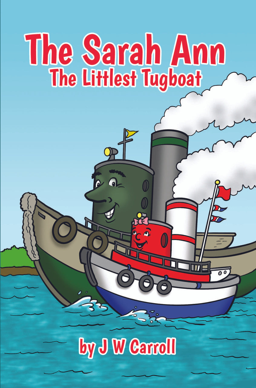 The Sarah Ann: The Littlest Tugboat – Dorrance Bookstore