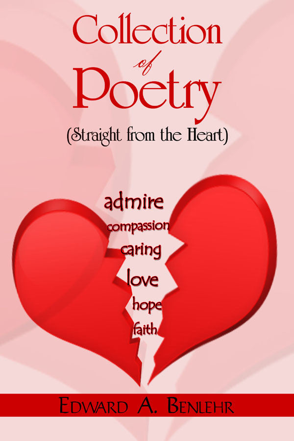 Collection Of Poetry (Straight From The Heart) – Dorrance Bookstore