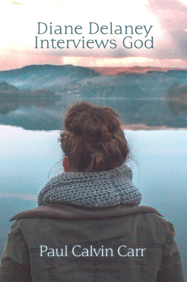 Diane Delaney Interviews God – Dorrance Bookstore