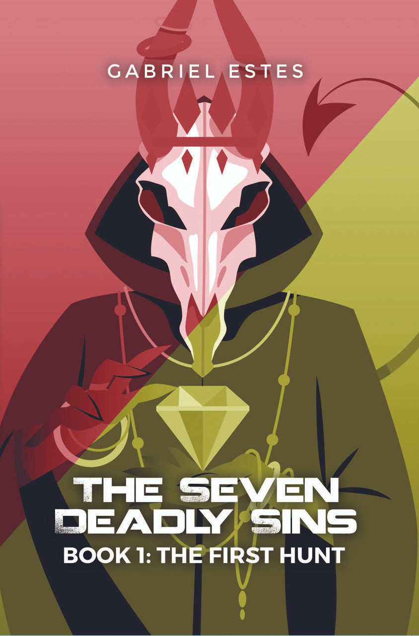 The Seven Deadly Sins, Book 1: The First Hunt – Dorrance Bookstore