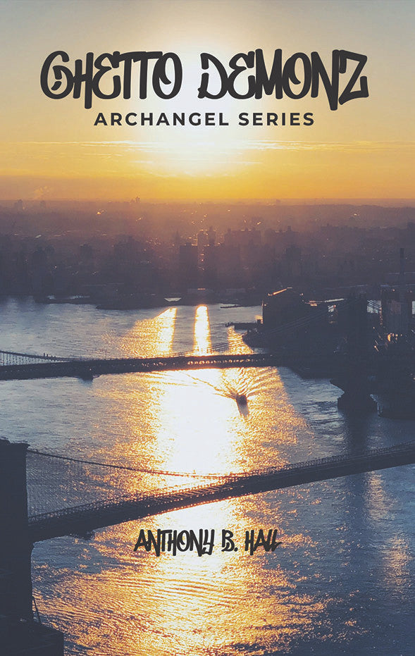 Ghetto Demonz: Archangel Series – Dorrance Bookstore