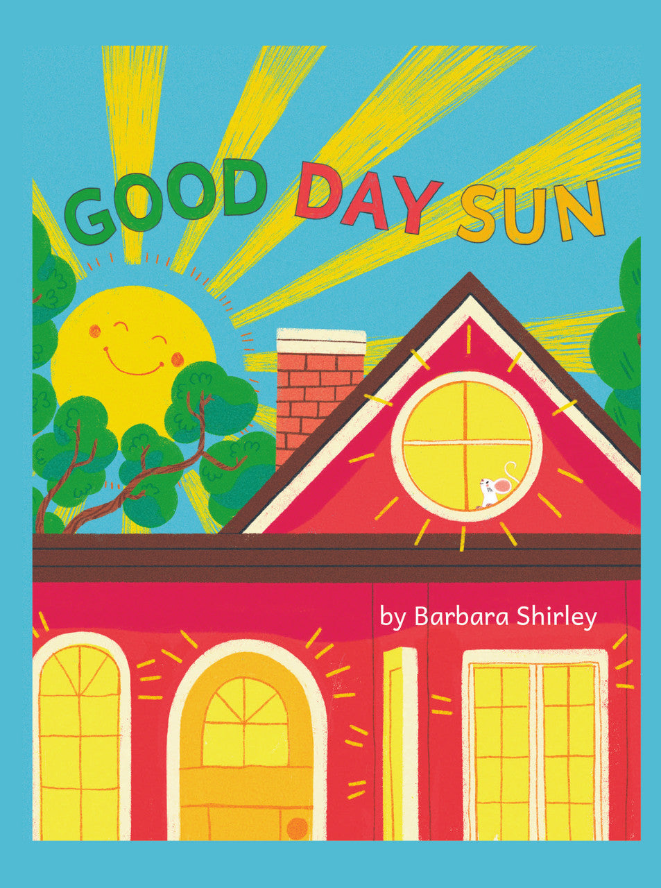 Good Day Sun – Dorrance Bookstore