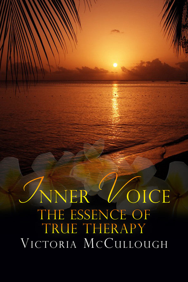 Inner Voice: The Essence Of True Therapy – Dorrance Bookstore