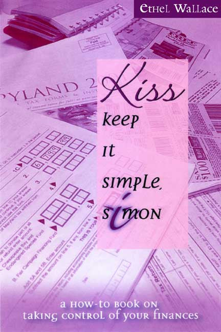 Keep It Simple, Simon - KISS: A How-To Book On Taking Control Of Your ...