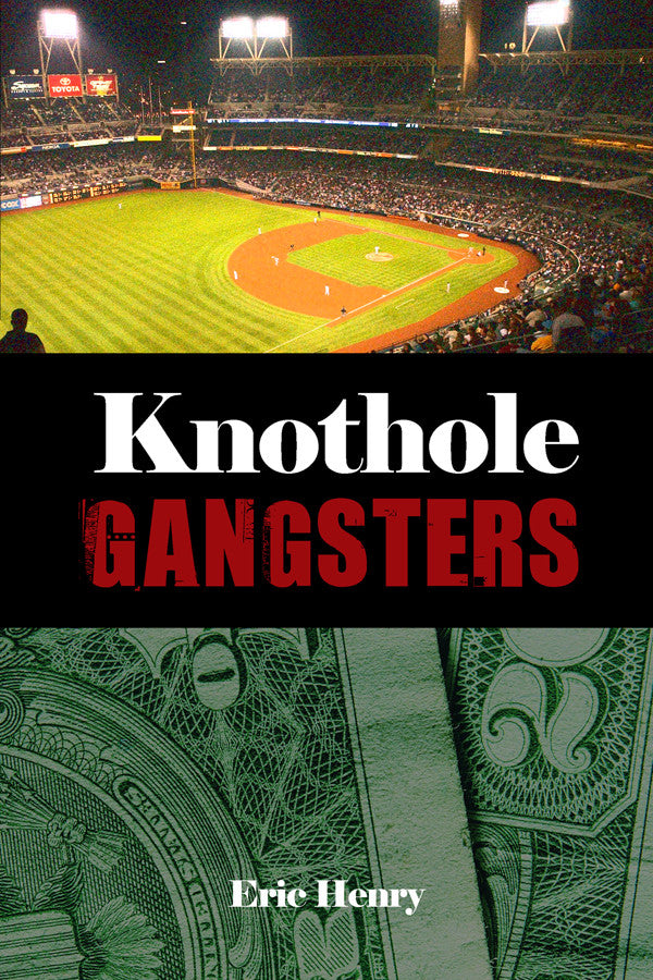 Knothole Gangsters – Dorrance Bookstore