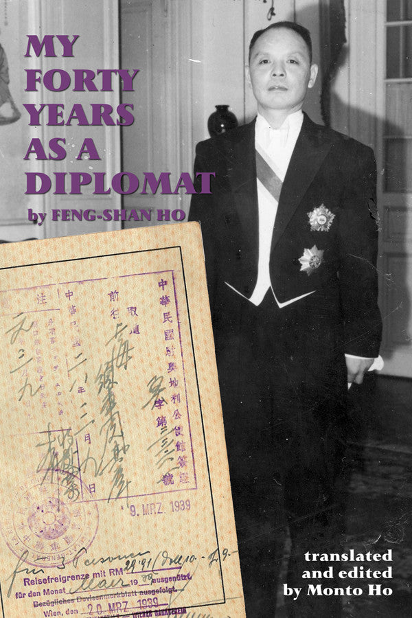 My Forty Years As A Diplomat By Feng-Shan Ho – Dorrance Bookstore