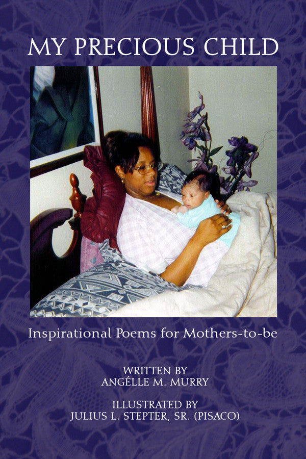 My Precious Child – Dorrance Bookstore