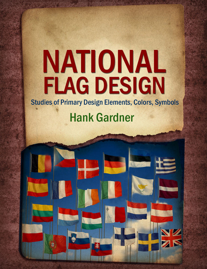 National Flag Design Studies Of Primary Design Elements, Colors, Symbo ...