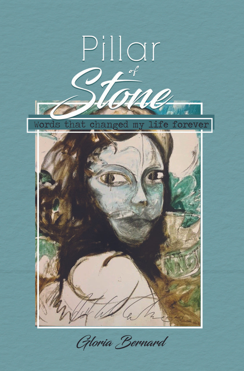 Pillar Of Stone: Words That Changed My Life Forever – Dorrance Bookstore