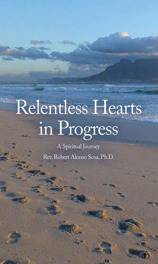 Relentless Hearts In Progress: A Spiritual Journey – Dorrance Bookstore