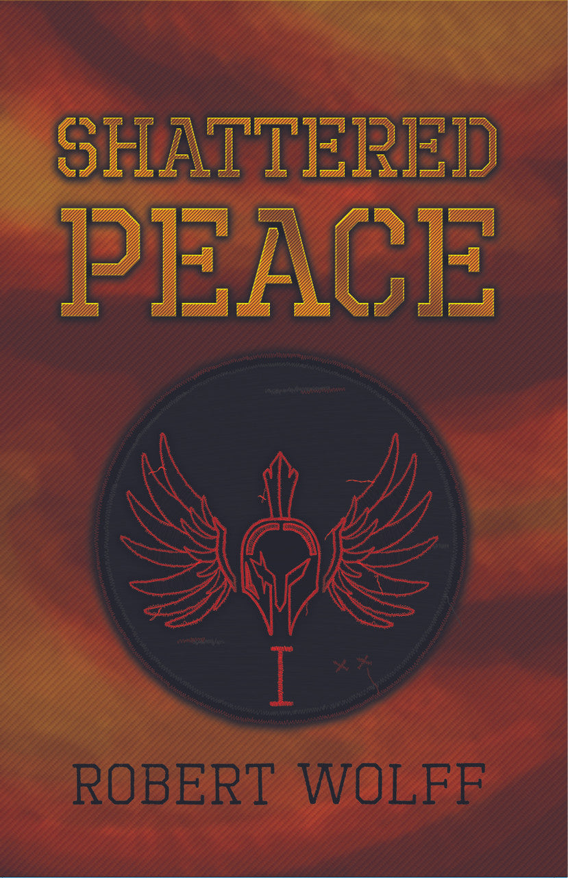 Shattered Peace – Dorrance Bookstore