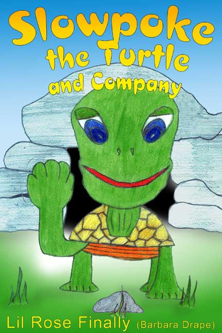 Slowpoke The Turtle And Company – Dorrance Bookstore