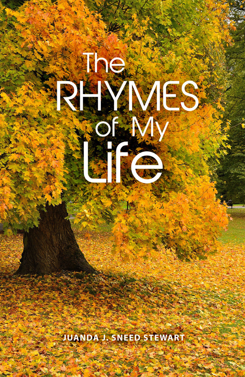 The Rhymes Of My Life – Dorrance Bookstore