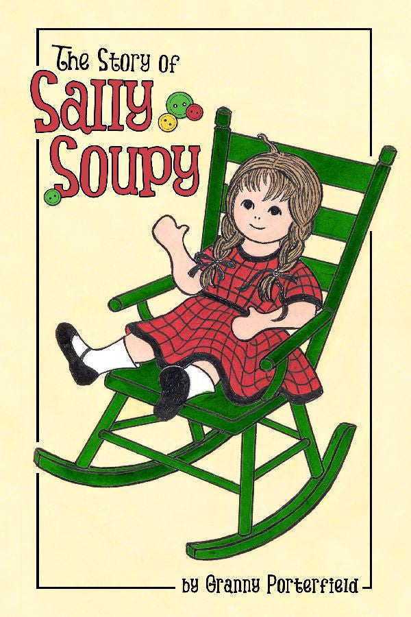 The Story Of Sally Soupy – Dorrance Bookstore