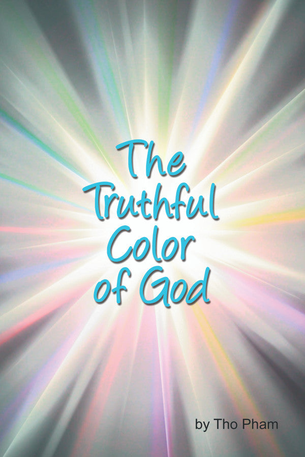 The Truthful Color Of God – Dorrance Bookstore
