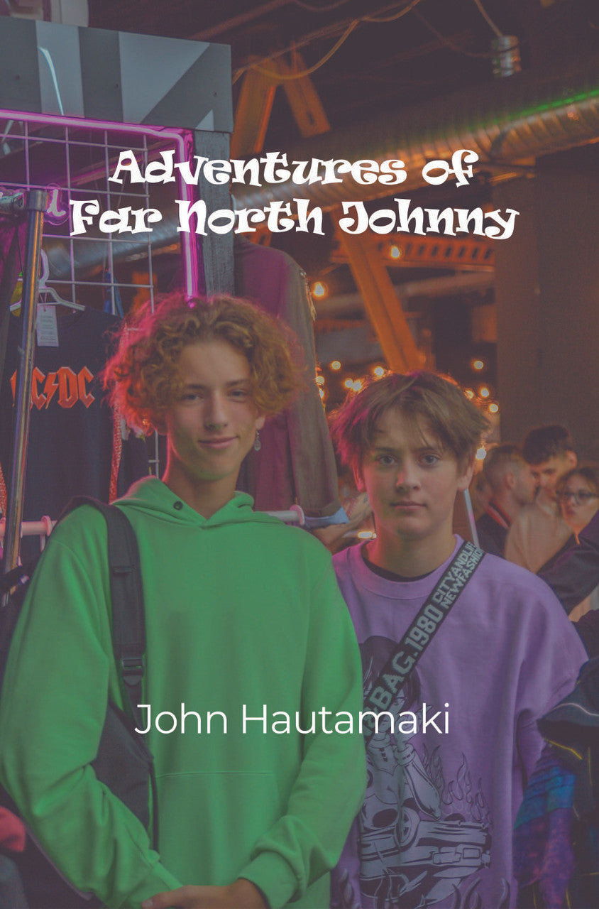 Adventures Of Far North Johnny – Dorrance Bookstore