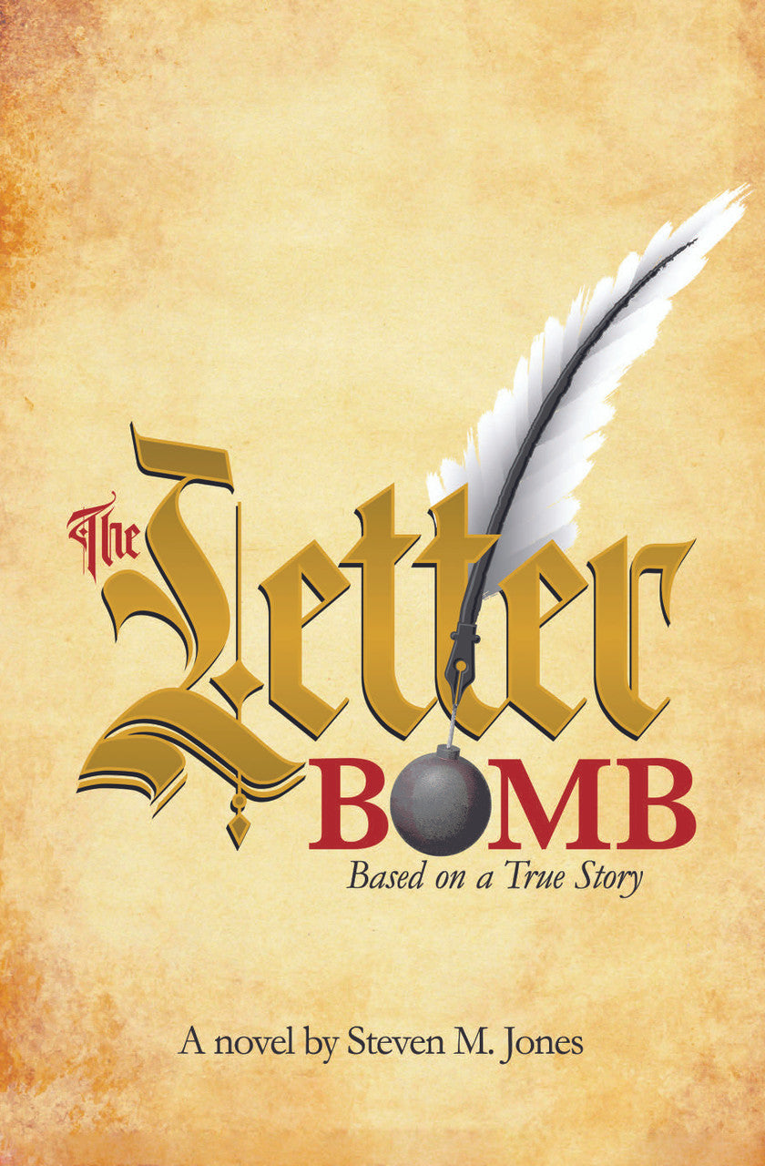The Letter Bomb: Based On A True Story – Dorrance Bookstore