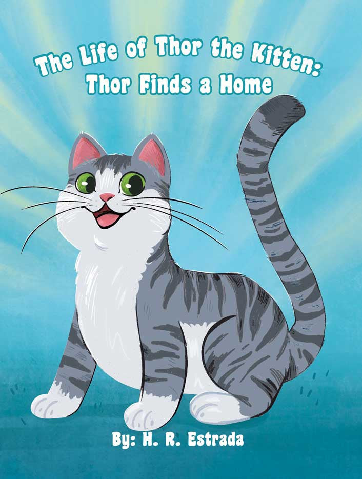 The Life Of Thor The Kitten: Thor Finds A Home – Dorrance Bookstore